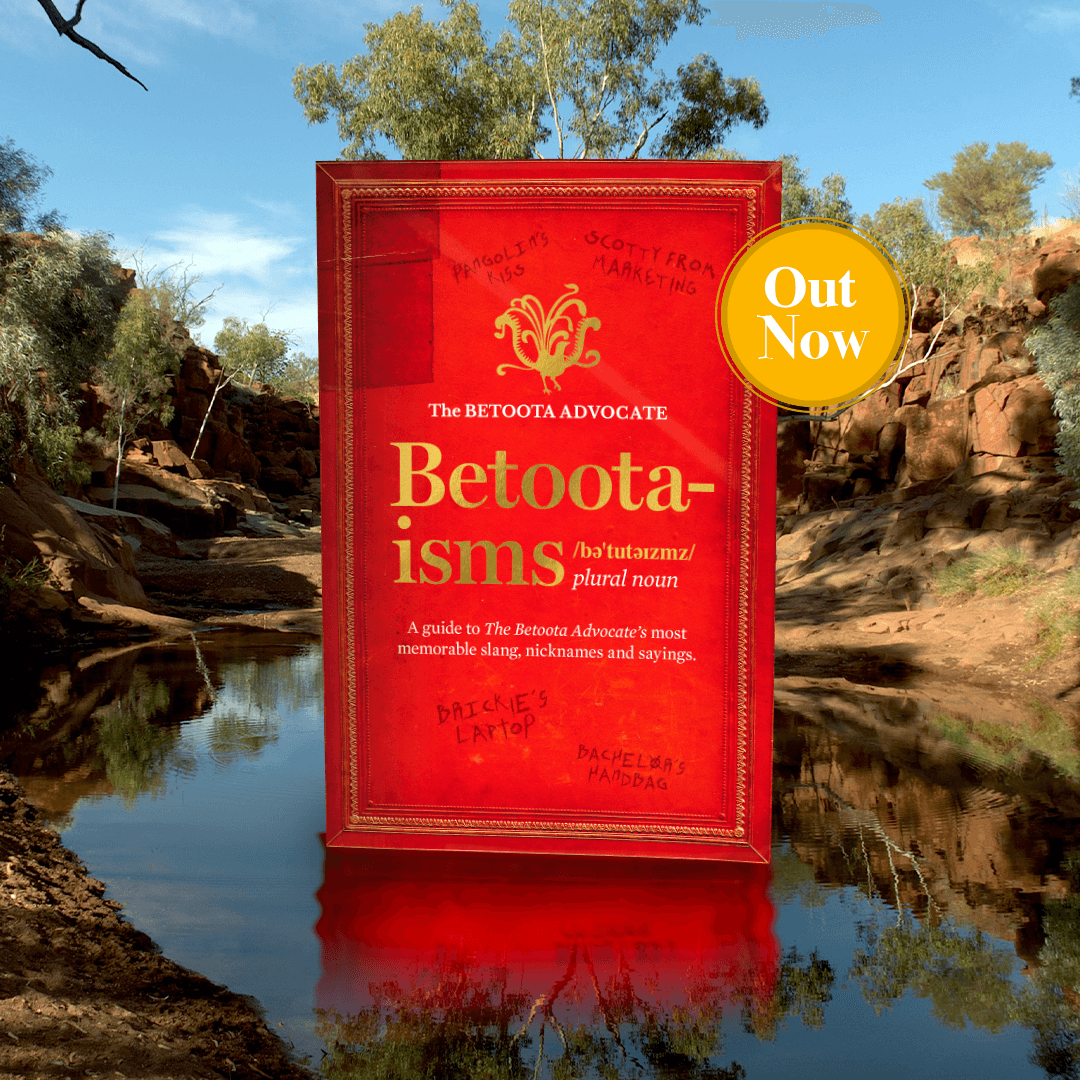 Betoota-isms – Betoota Outfitters